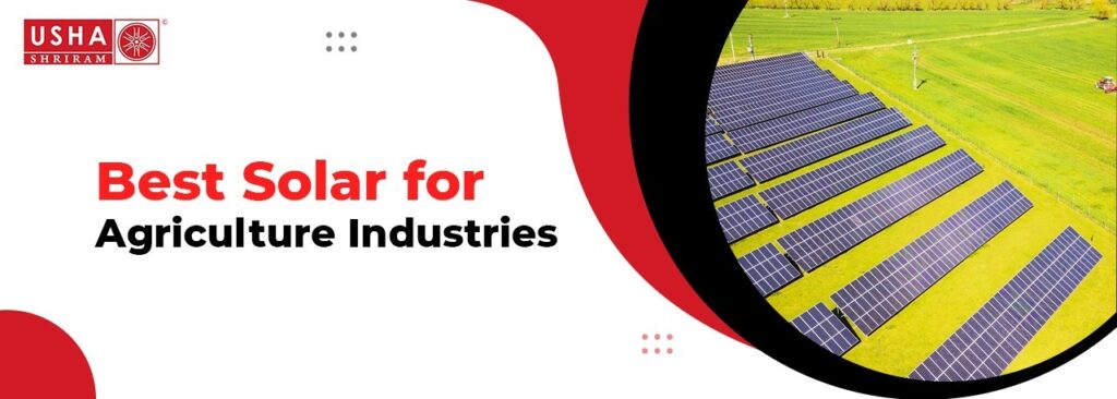 Best Solar Panels for Agricultural Industries & Farming Uses